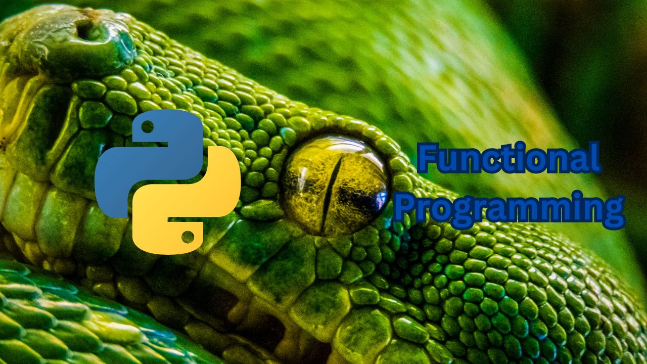Functional Programming In Python: Beyond The Basics | Bastaki Software 