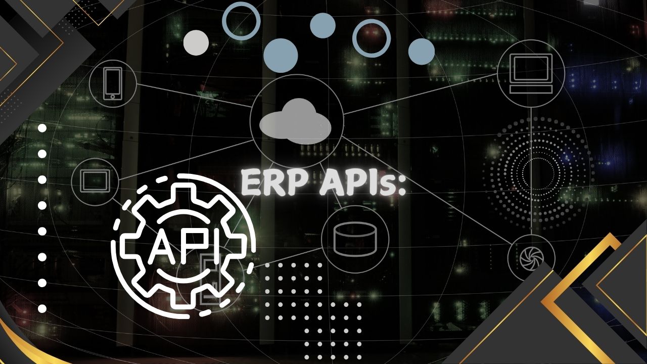 ERP APIs: Integrating ERP with Other Systems Using APIs | Bastaki ...